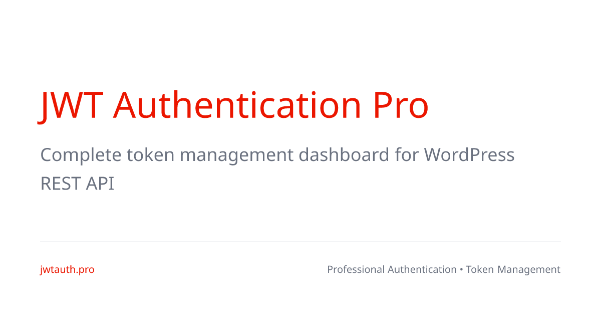 JWT Authentication for WordPress REST API | Token Management Dashboard